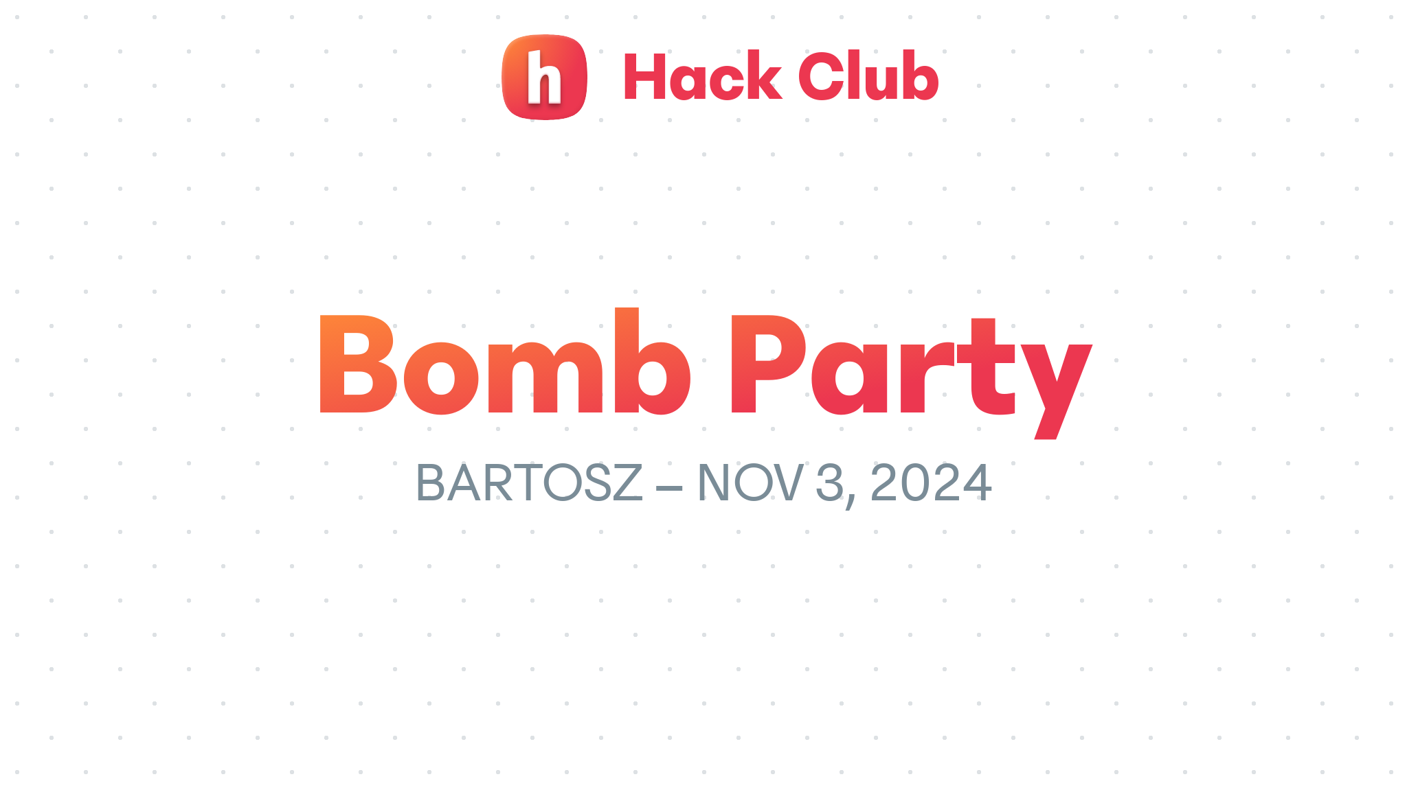 Bomb Party – Hack Club Events