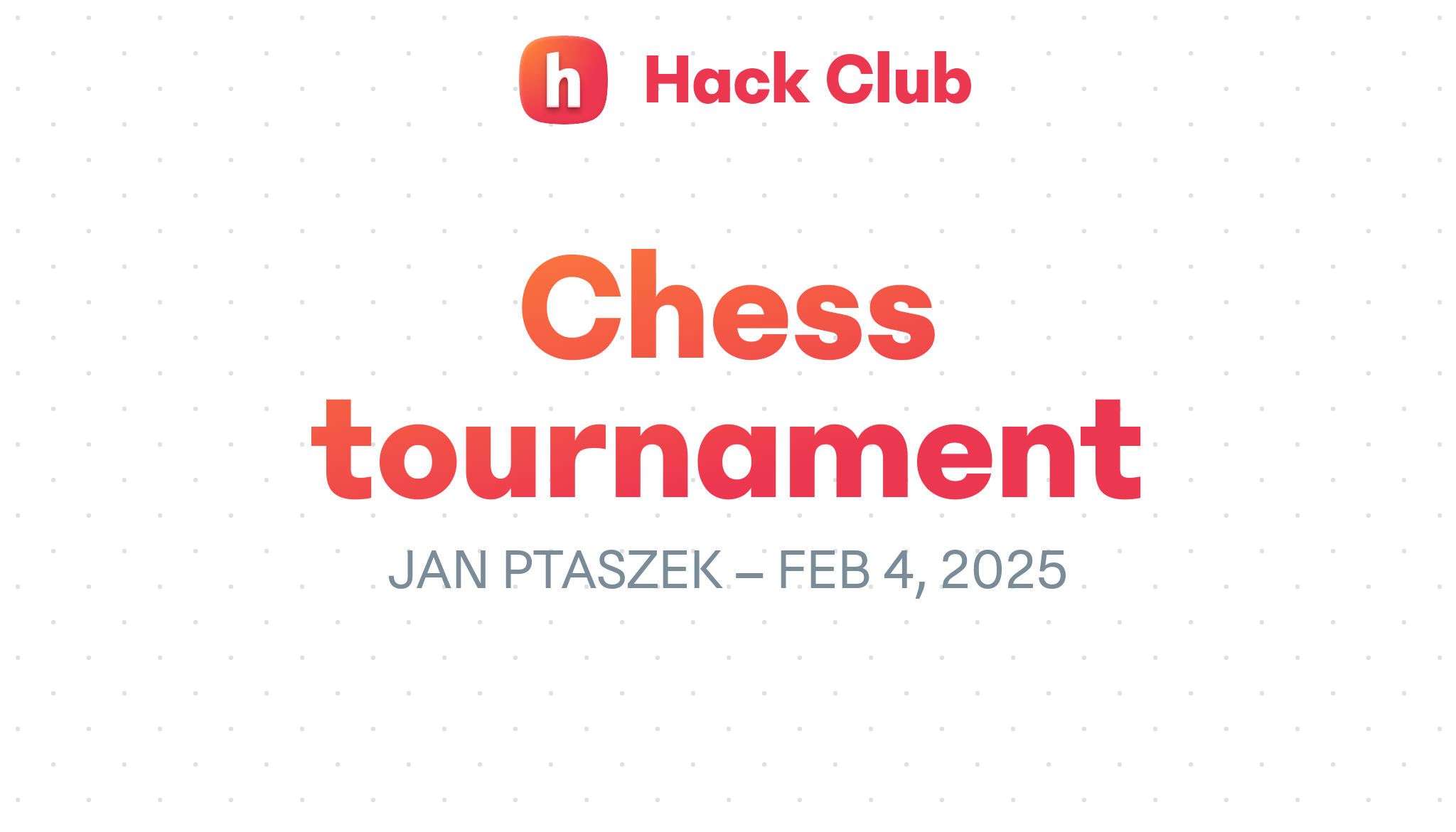 Chess tournament – Hack Club Events