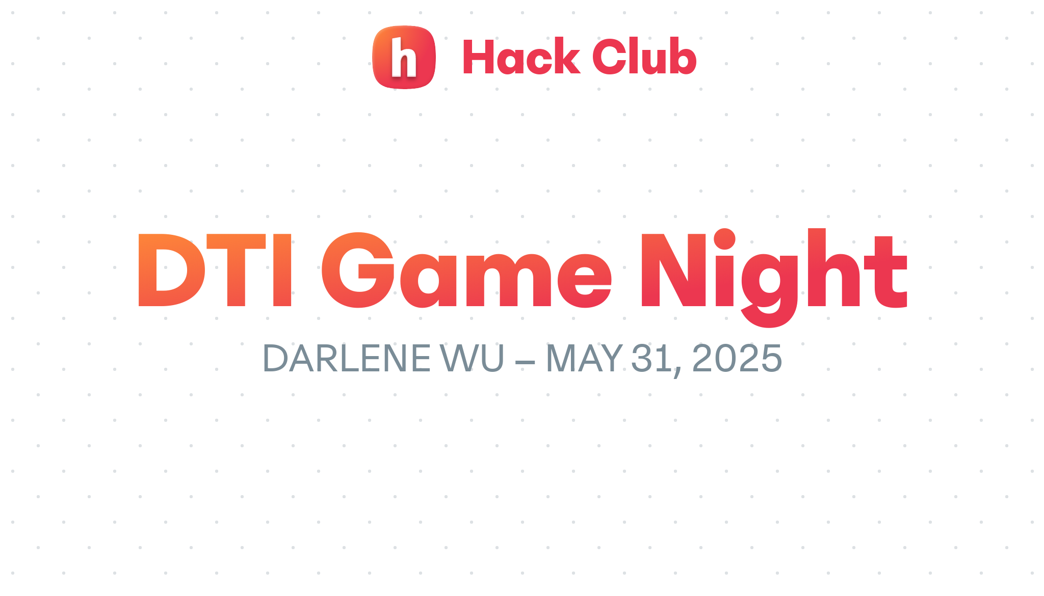 DTI Game Night – Hack Club Events