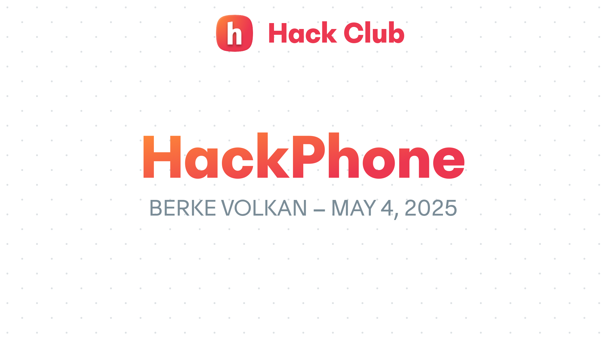 HackPhone – Hack Club Events