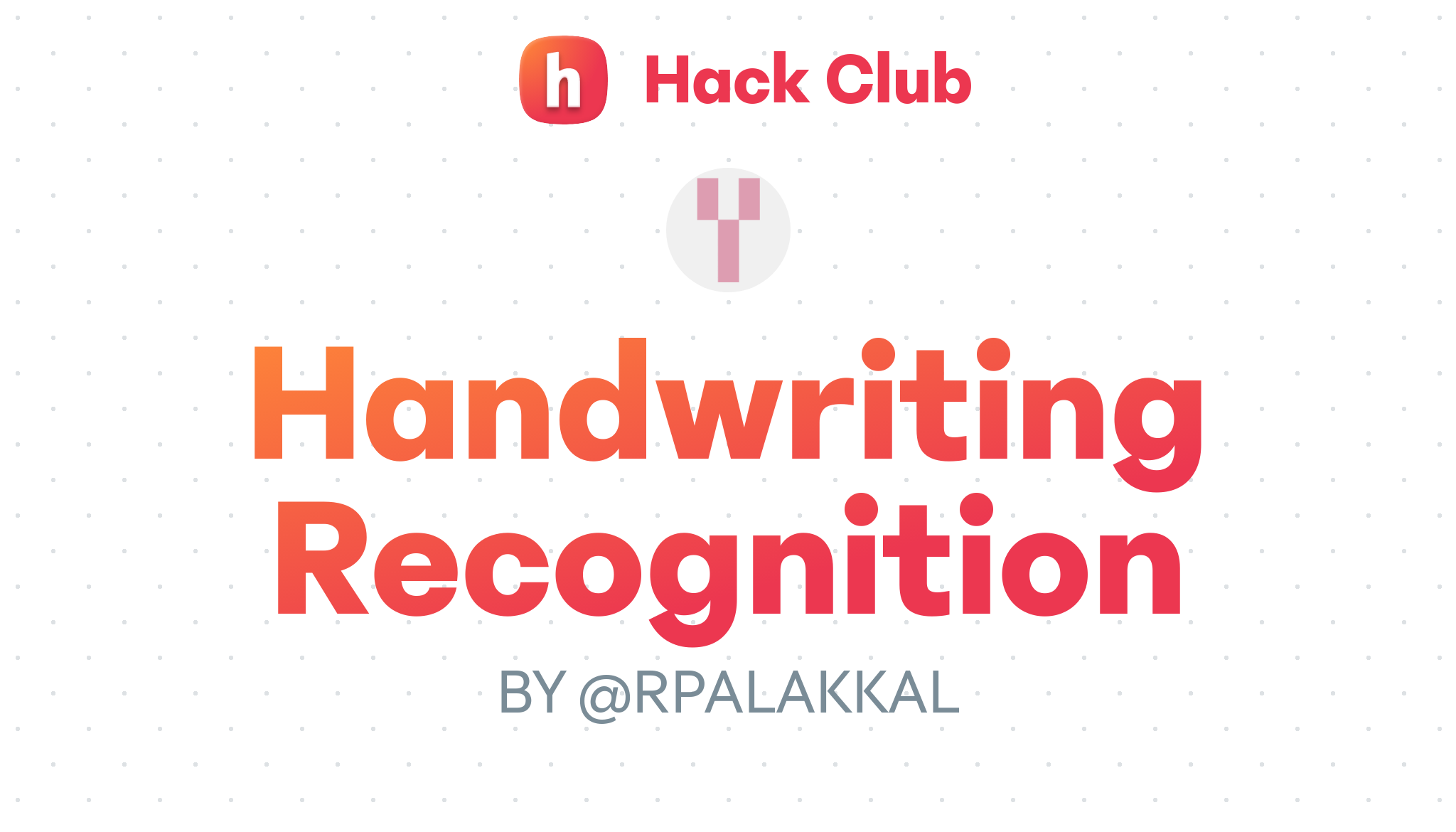 Handwriting Recognition – Hack Club