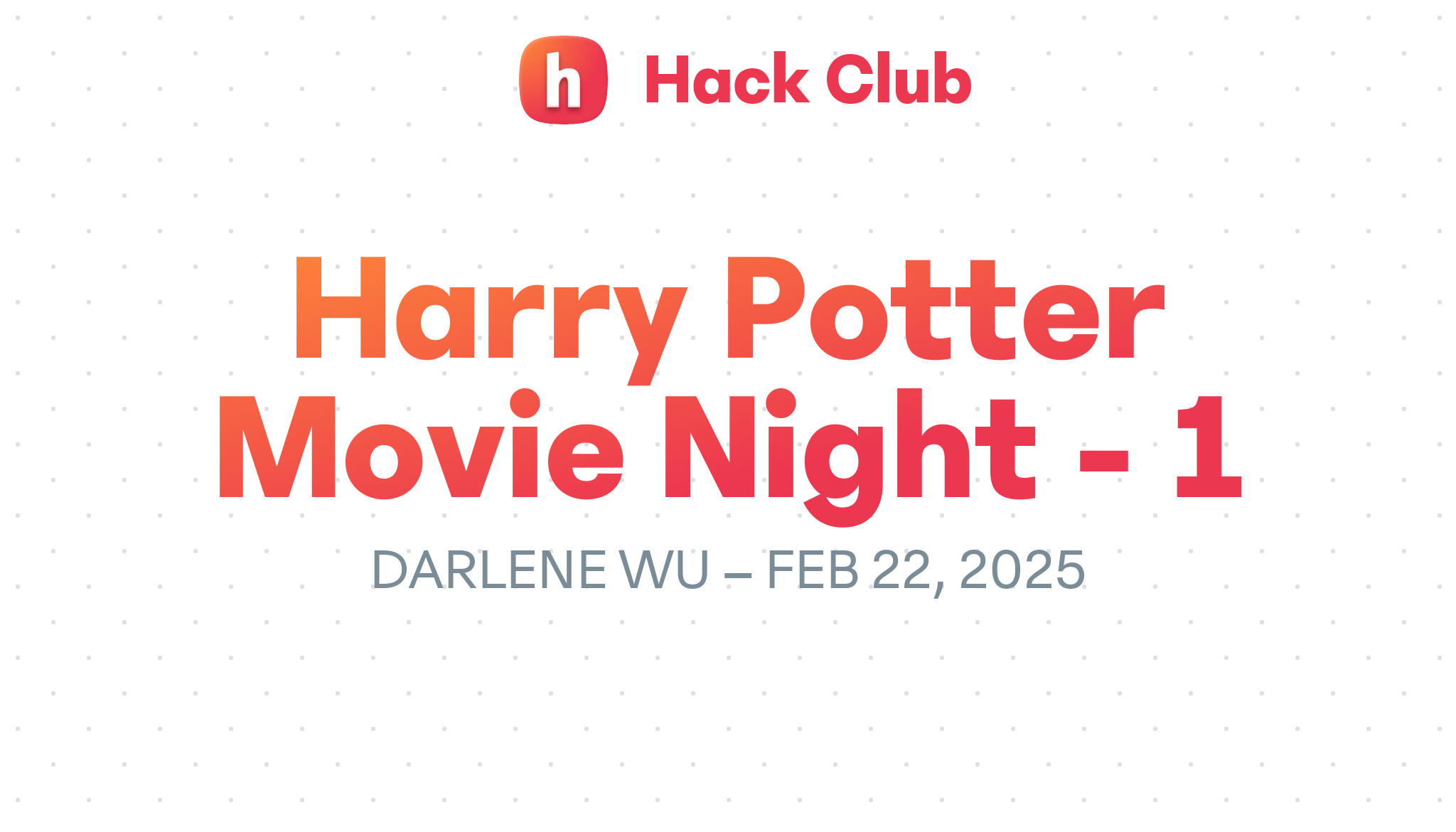 Harry Potter Movie Night - 1 – Hack Club Events