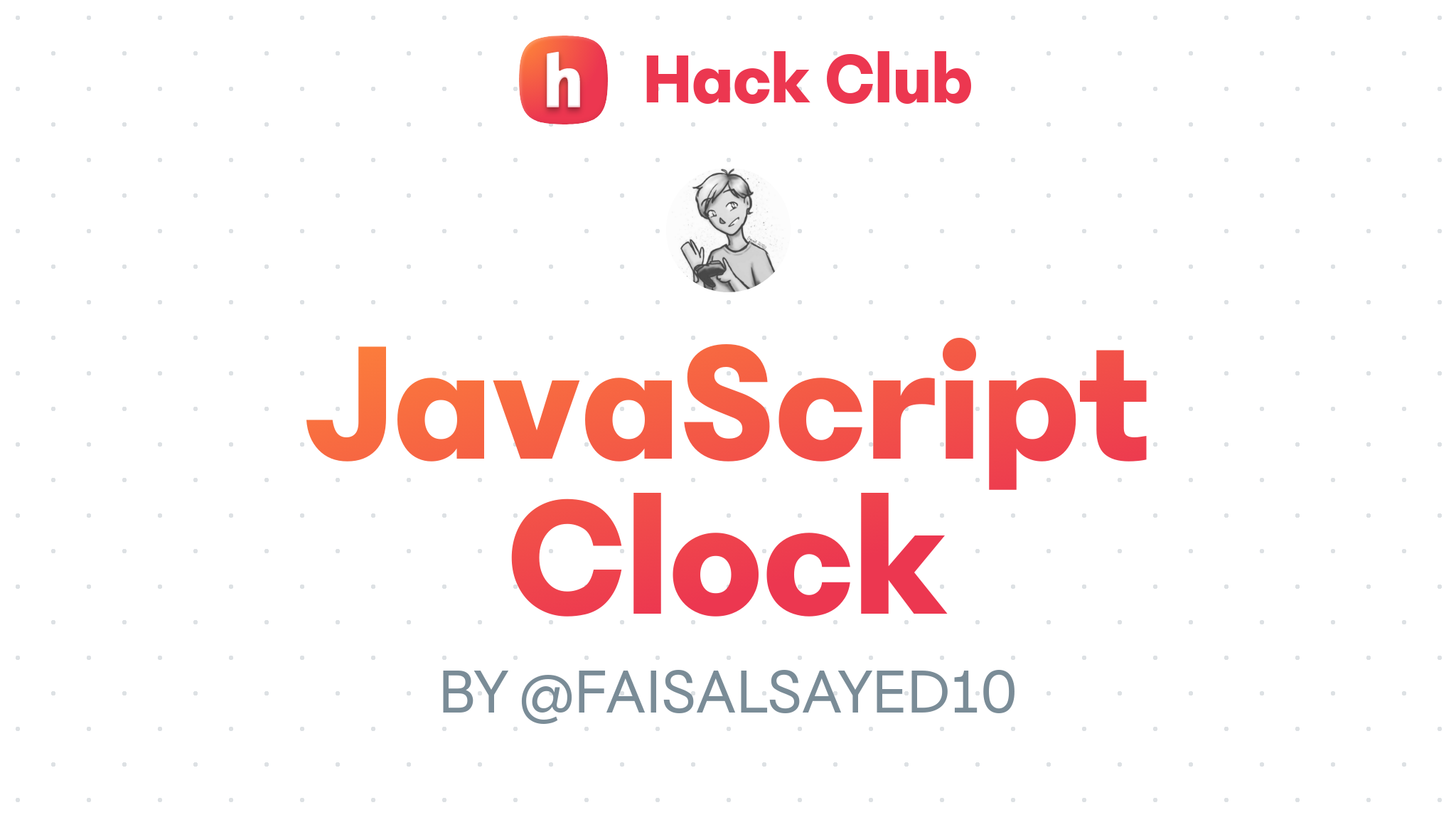 JavaScript Clock – Hack Club