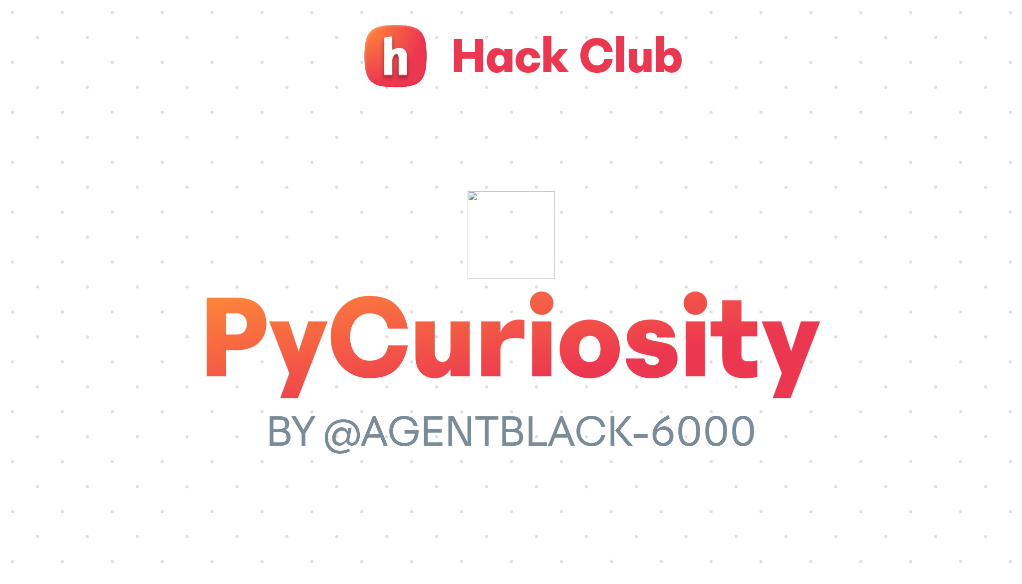 PyCuriosity – Hack Club