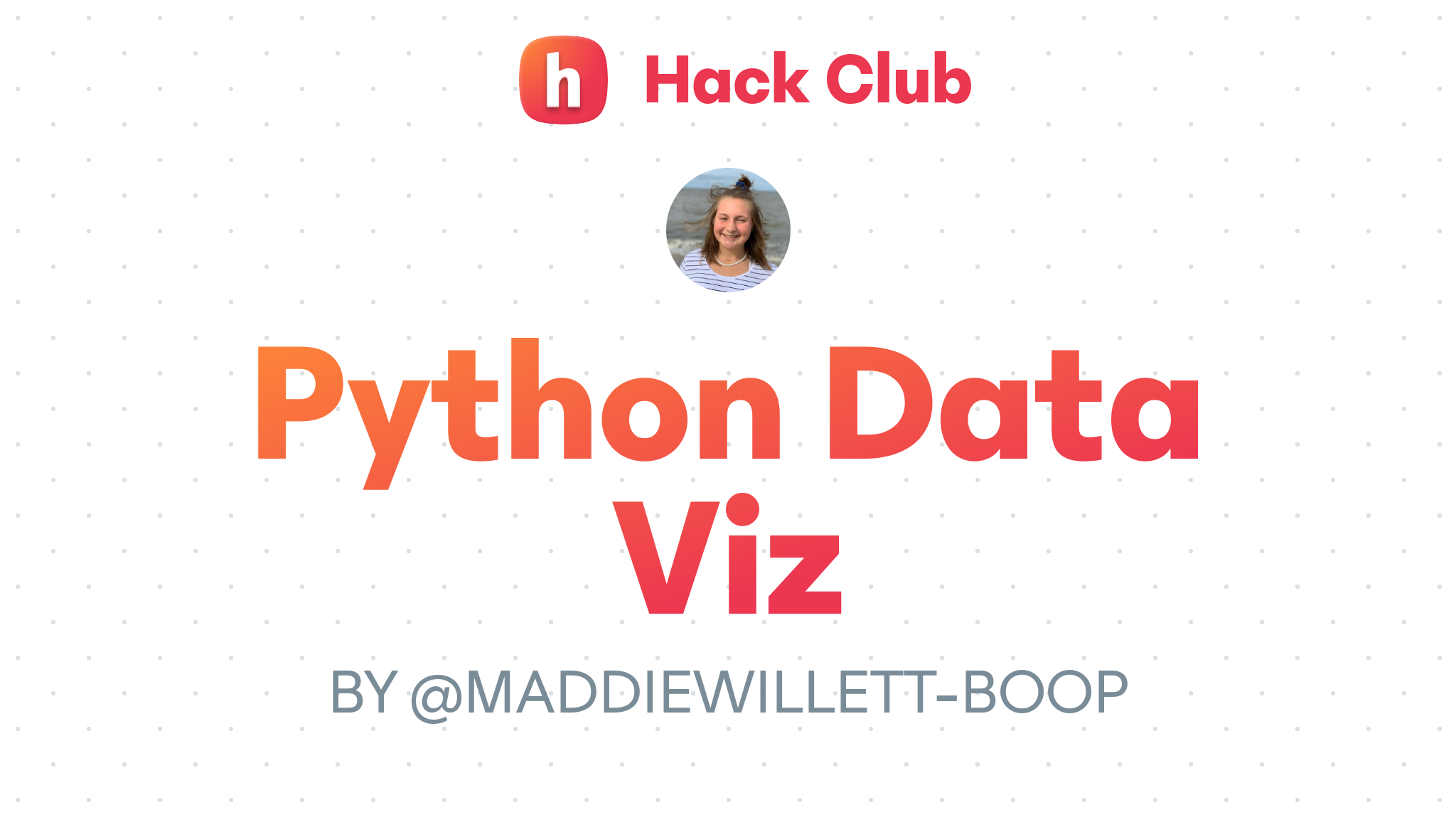 Python Data Viz – Hack Club
