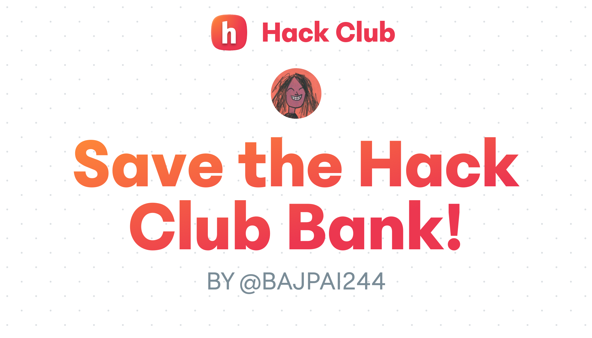 Save the Hack Club Bank! – Hack Club