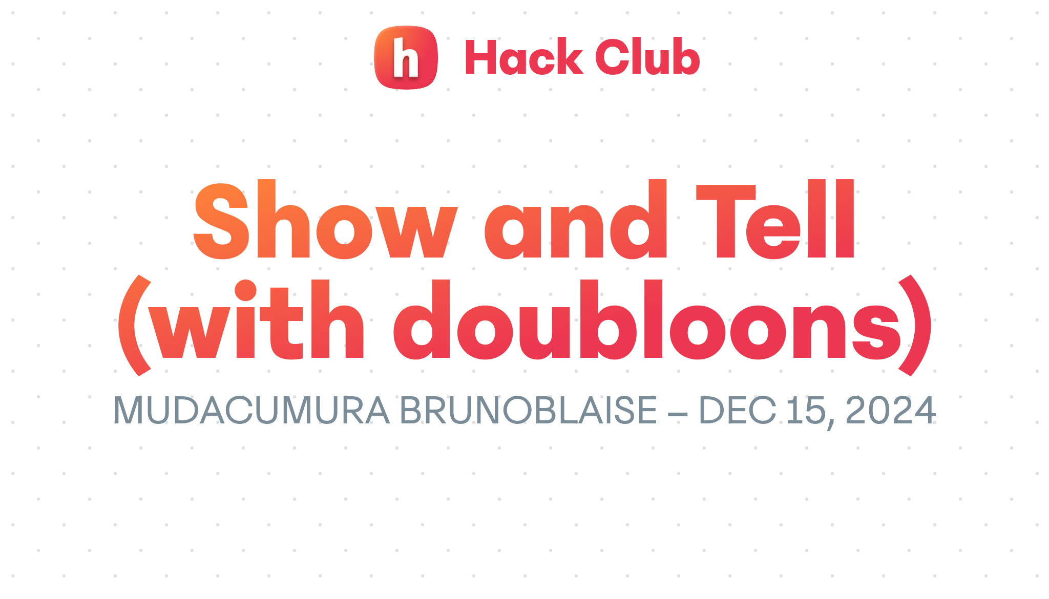 Show and Tell (with doubloons) – Hack Club Events