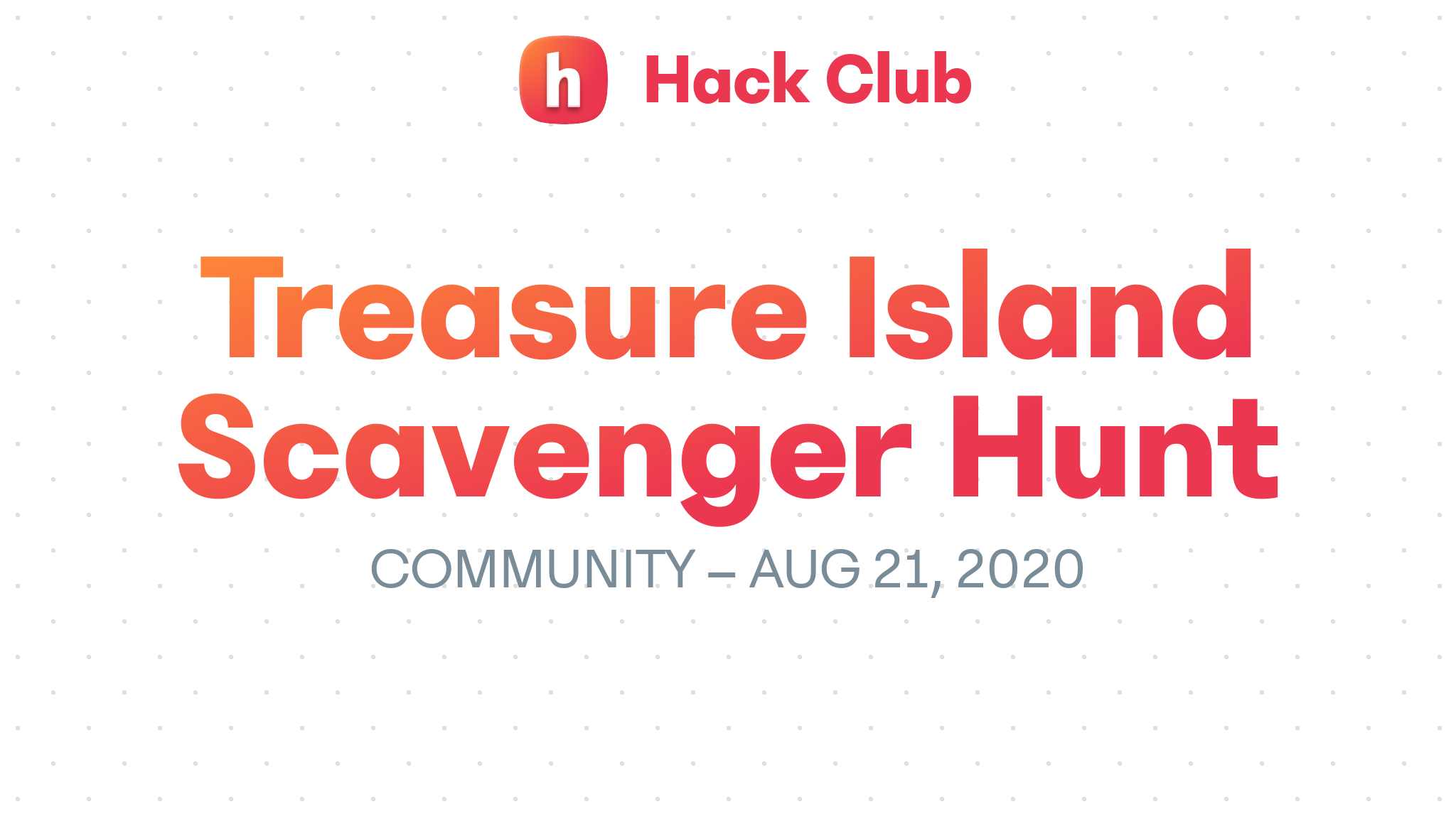 Treasure Island Scavenger Hunt – Hack Club Events